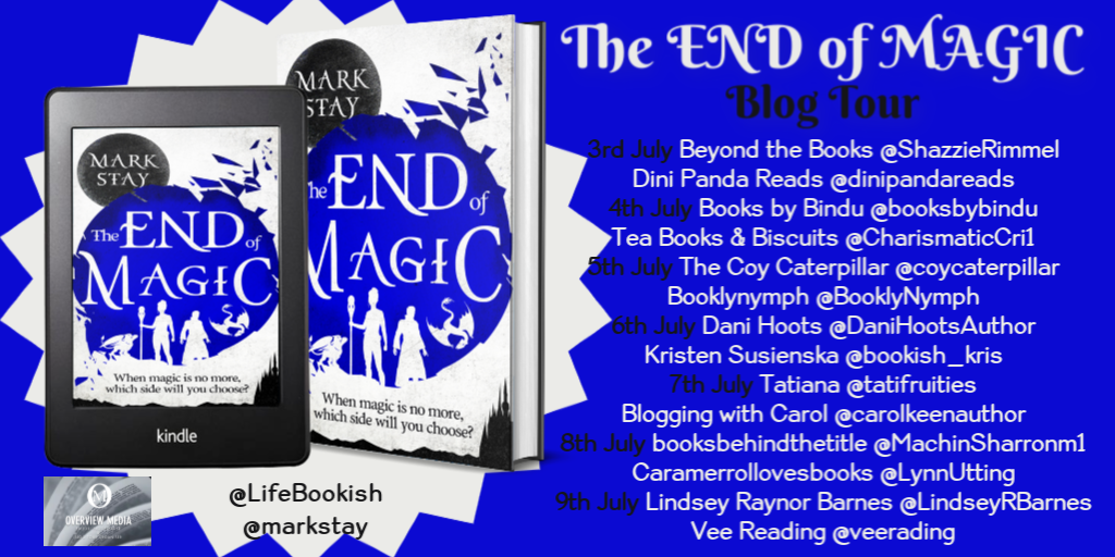 Book Spotlight: The End of Magic by Mark Stay – dinipandareads