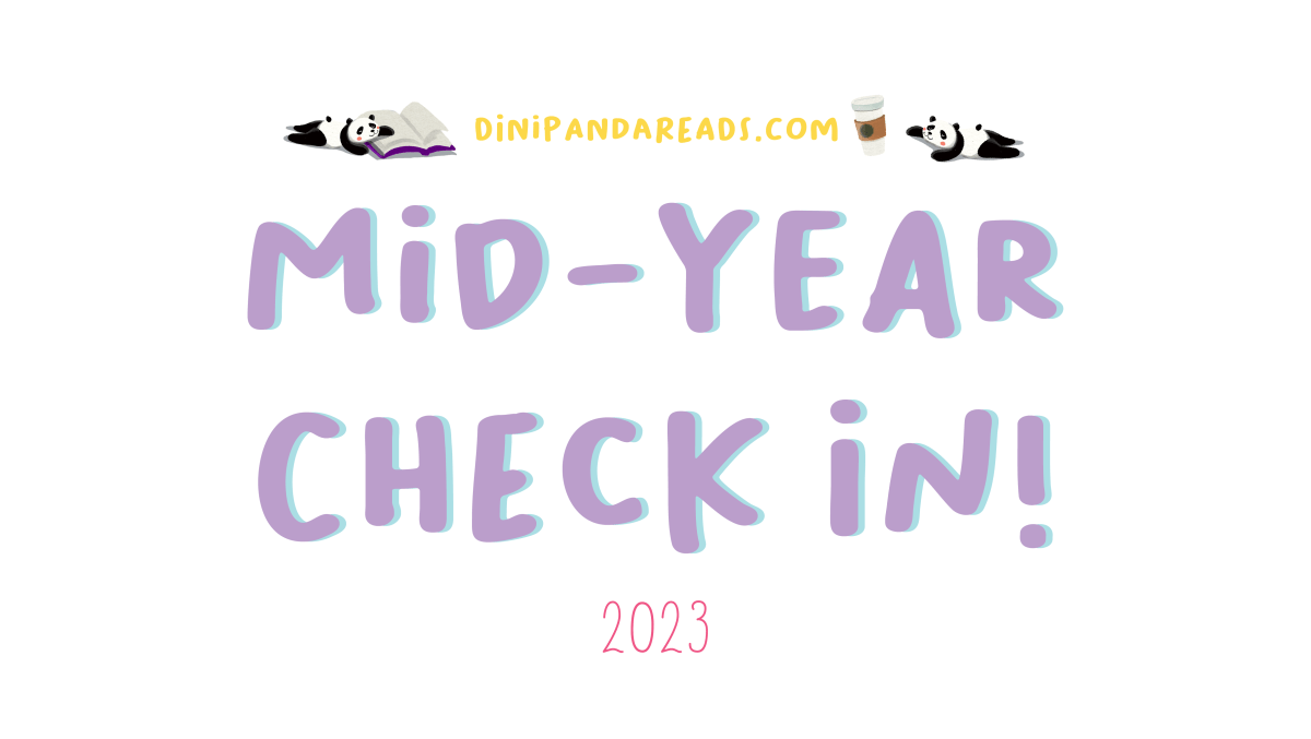 The 2023 Mid-Year Check-In Tag – dinipandareads
