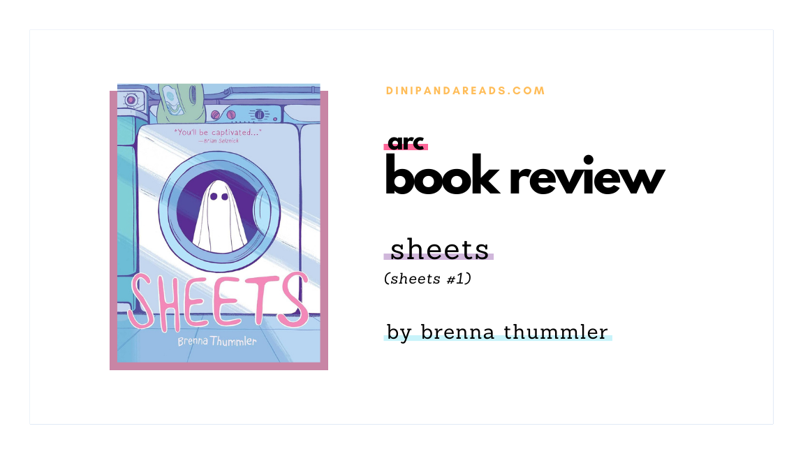 ARC Review: Sheets by Brenna Thummler – dinipandareads
