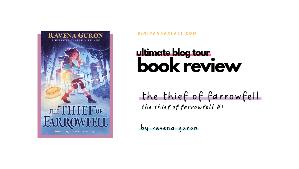 Ultimate Blog Tour Review: The Thief of Farrowfell by Ravena Guron ...